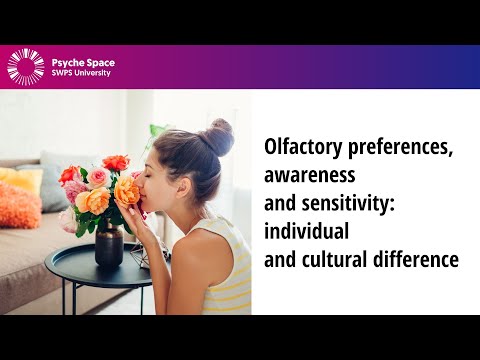 Olfactory preferences, awareness and sensitivity: individual and cultural difference