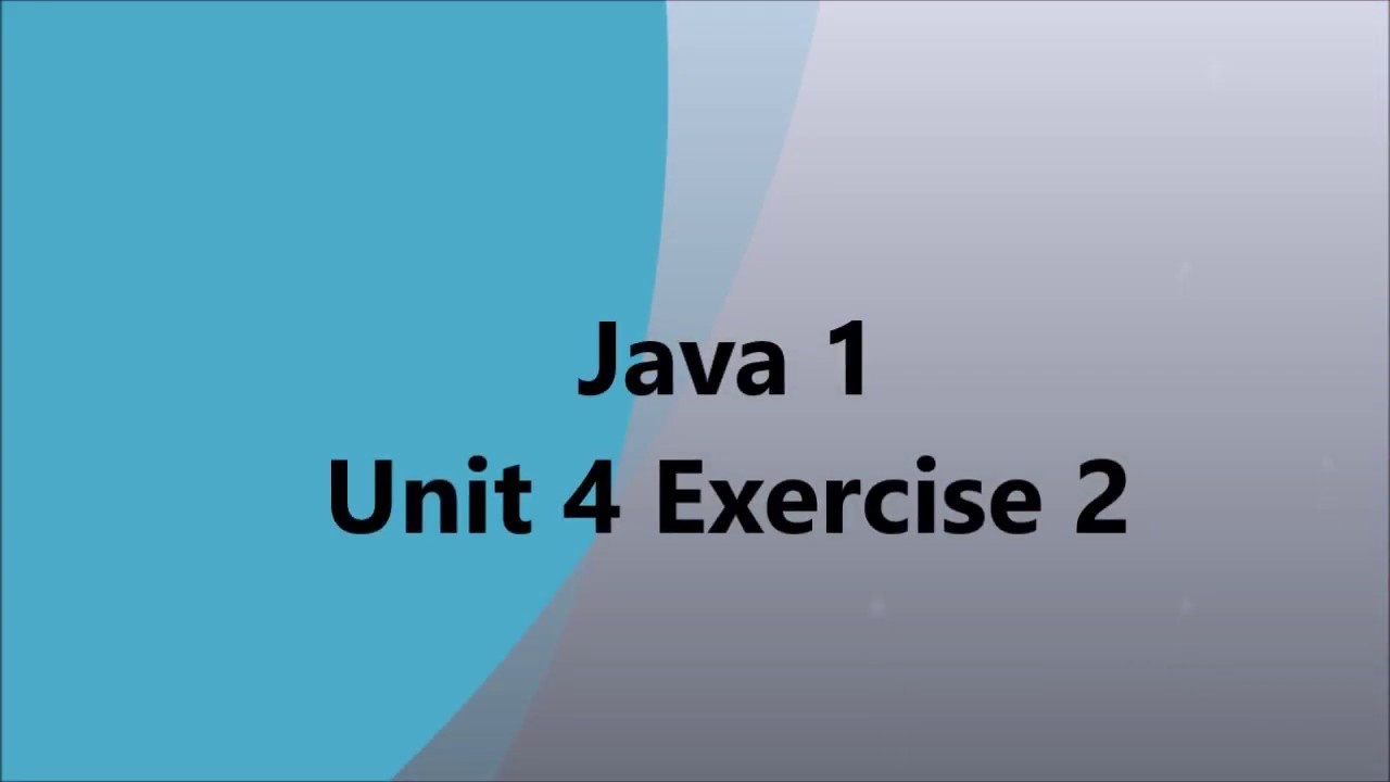 TCH321 Java Unit 4 Exercise 2