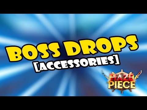 Every Boss Drop "Accessories" Haze Piece Roblox