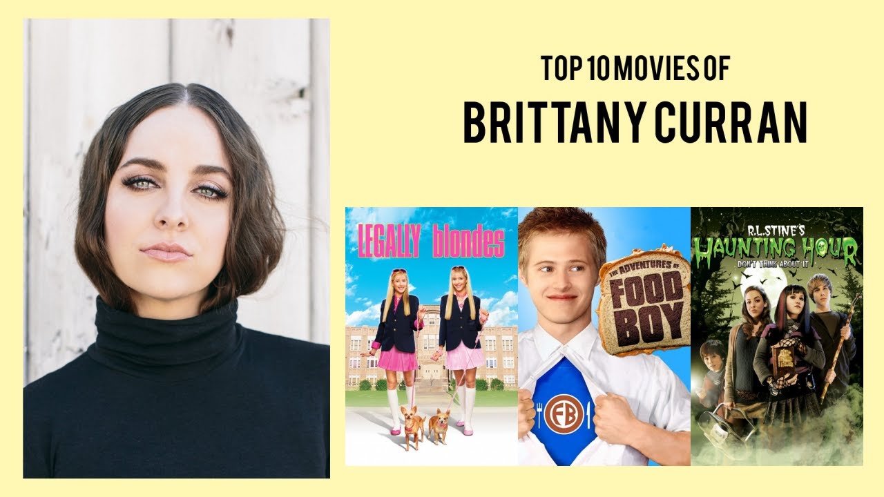Brittany Curran Top 10 Movies of Brittany Curran| Best 10 Movies of Brittany Curran
