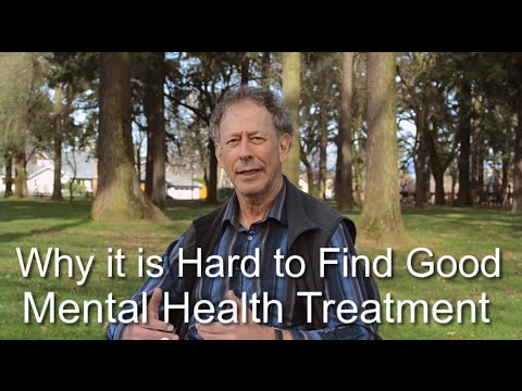 Why is it Hard to Get Good Mental Health Treatment?