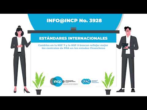 Cambios en la NIIF 7 y la NIIF 9 buscan reflejar mejor los contratos de PPA en los estados financier