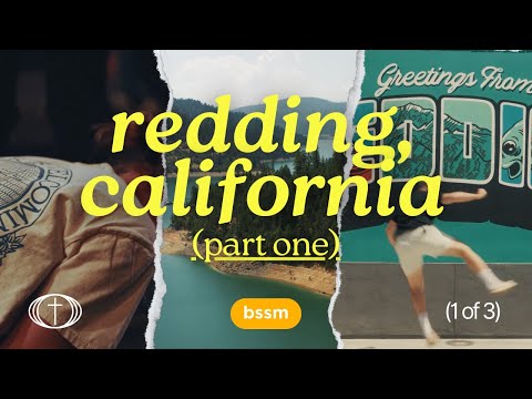 BSSM | What is it like in Redding, California?