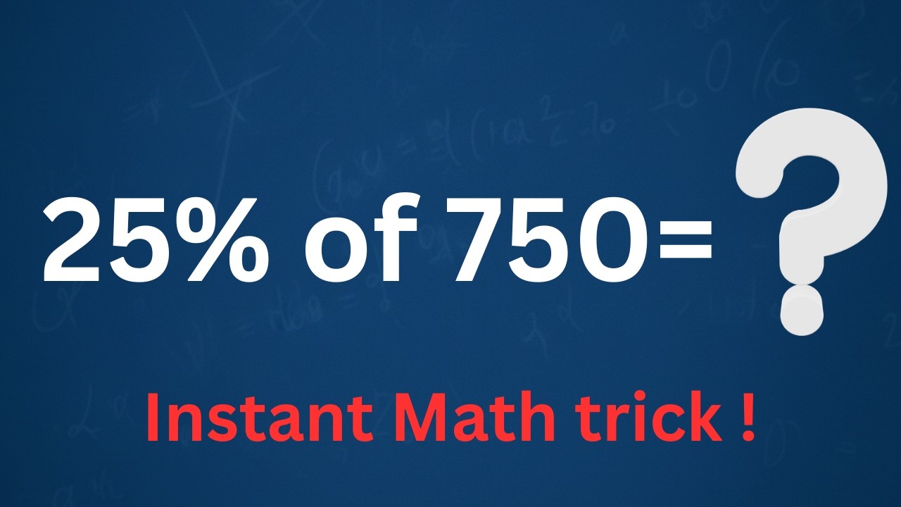 25% of 750 (Twenty five percent of 750)