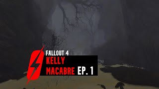 Fallout 4 - Kelly Macabre Episode 1 at Fallout 4 Nexus - Mods and community