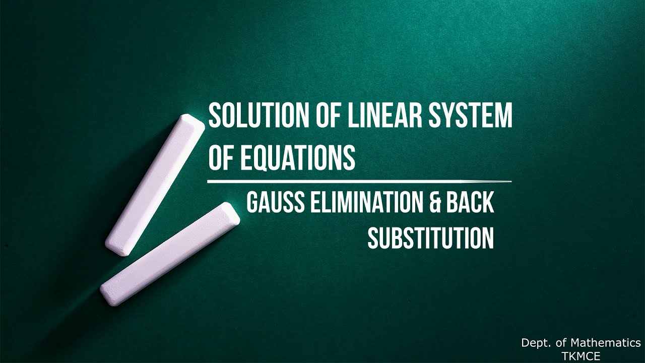 Gauss elimination part 1