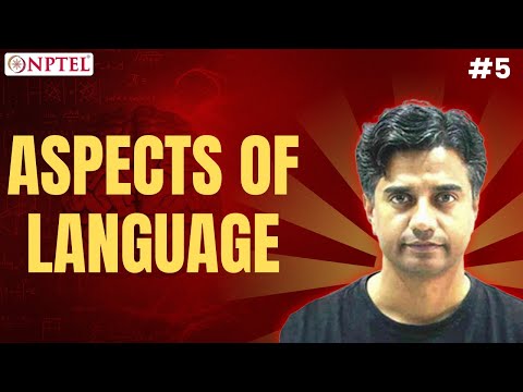 #5 Aspects of Language | Basics of Language Science