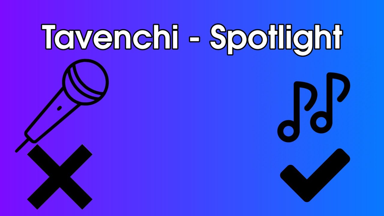 Tavenchi - Spotlight(Instrumental)Official