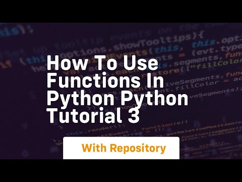 how to use functions in python python tutorial 3