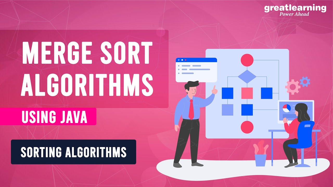 Merge Sort Algorithm using Java | Sorting Algorithm in Data Structures | Great Learning