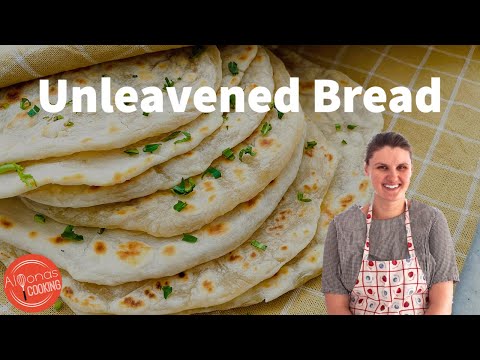 How To Make Unleavened Bread