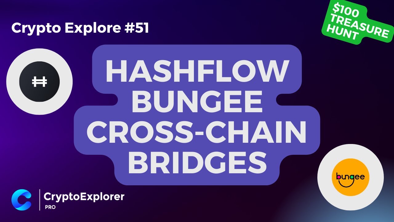 Hashflow + Bungee | Cross-Chain Bridges