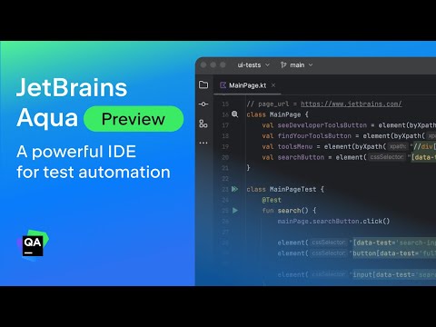 JetBrains เปิดตัว IDE ใหม่ Aqua สำหรับงาน Test Automation | techfeedthai