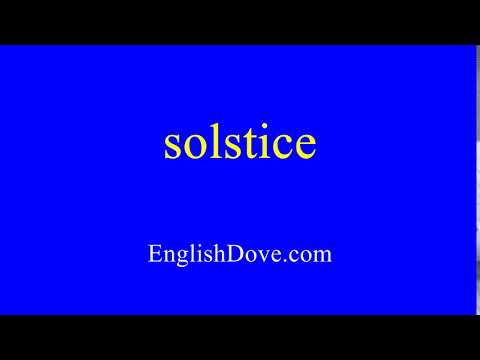 How to pronounce solstice in American English.