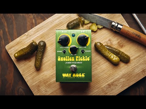 Way Huge Swollen Pickle MK IIS iMuso