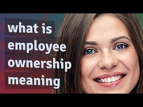 Employee ownership | meaning of Employee ownership