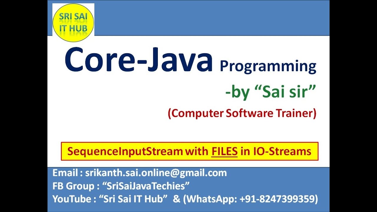 148. SequenceInputStream with FILES in Java Streams || Input Stream in Java || OutputStreams in Java