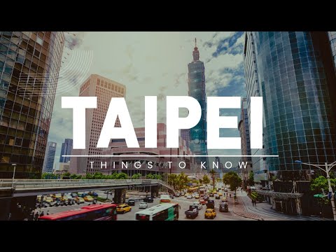 Everything You Need to Know Visiting Taipei Taiwan 2024