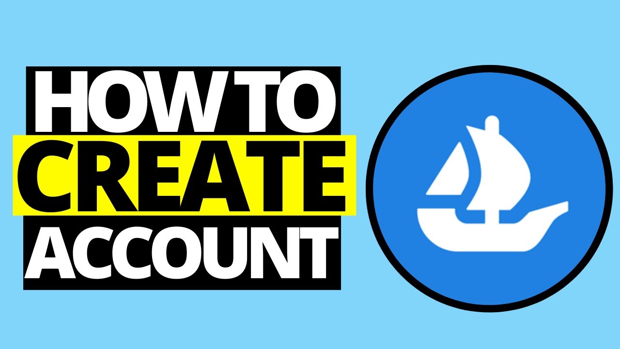 How To Create An Opensea.io Account