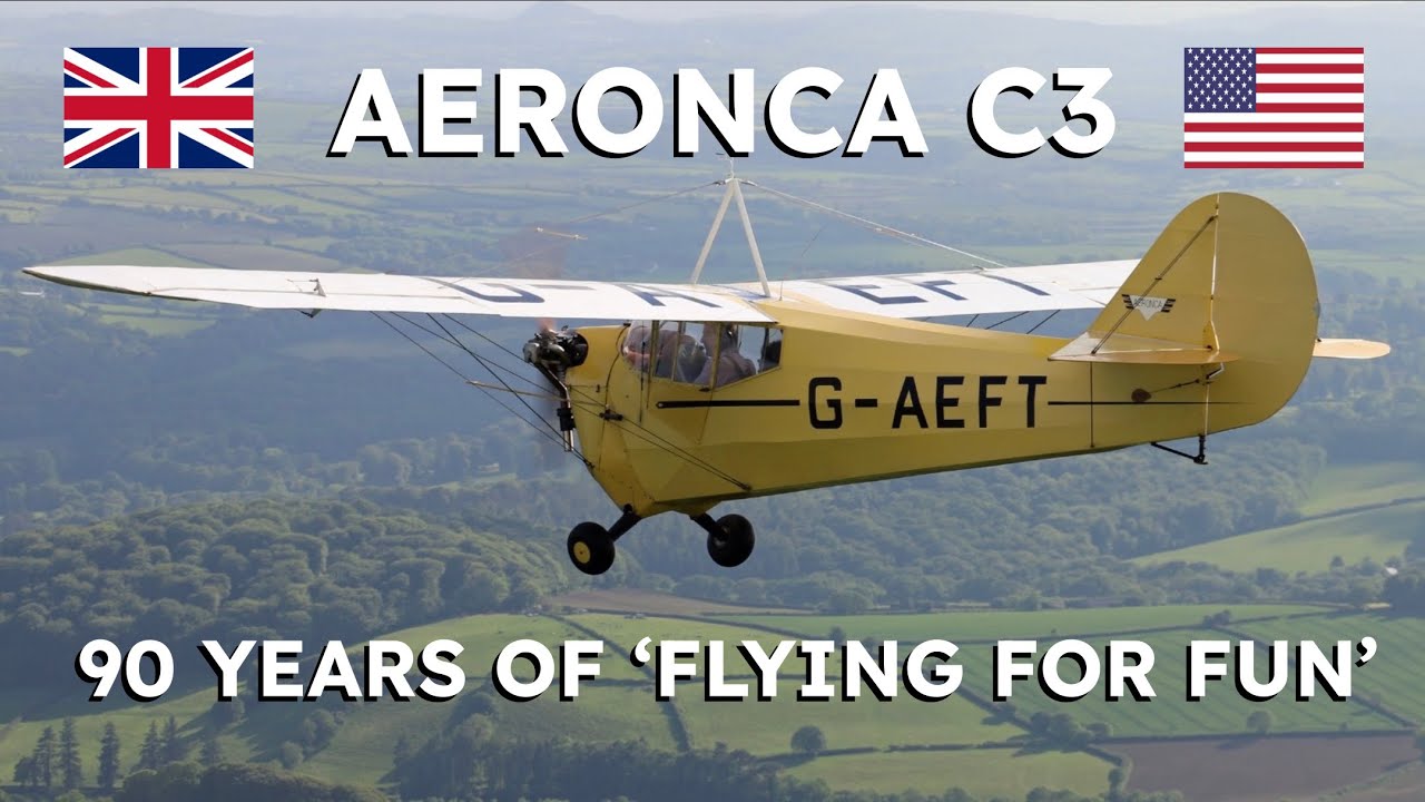 Aeronca C3 G-AEFT - 90 Years Of 'Flying For Fun' - Part 1