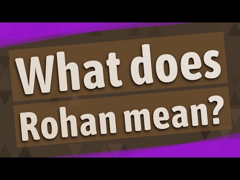 What does Rohan mean?
