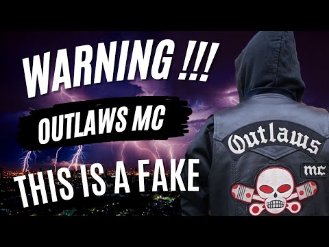 WARNING !!! FAKE OUTLAWS MC