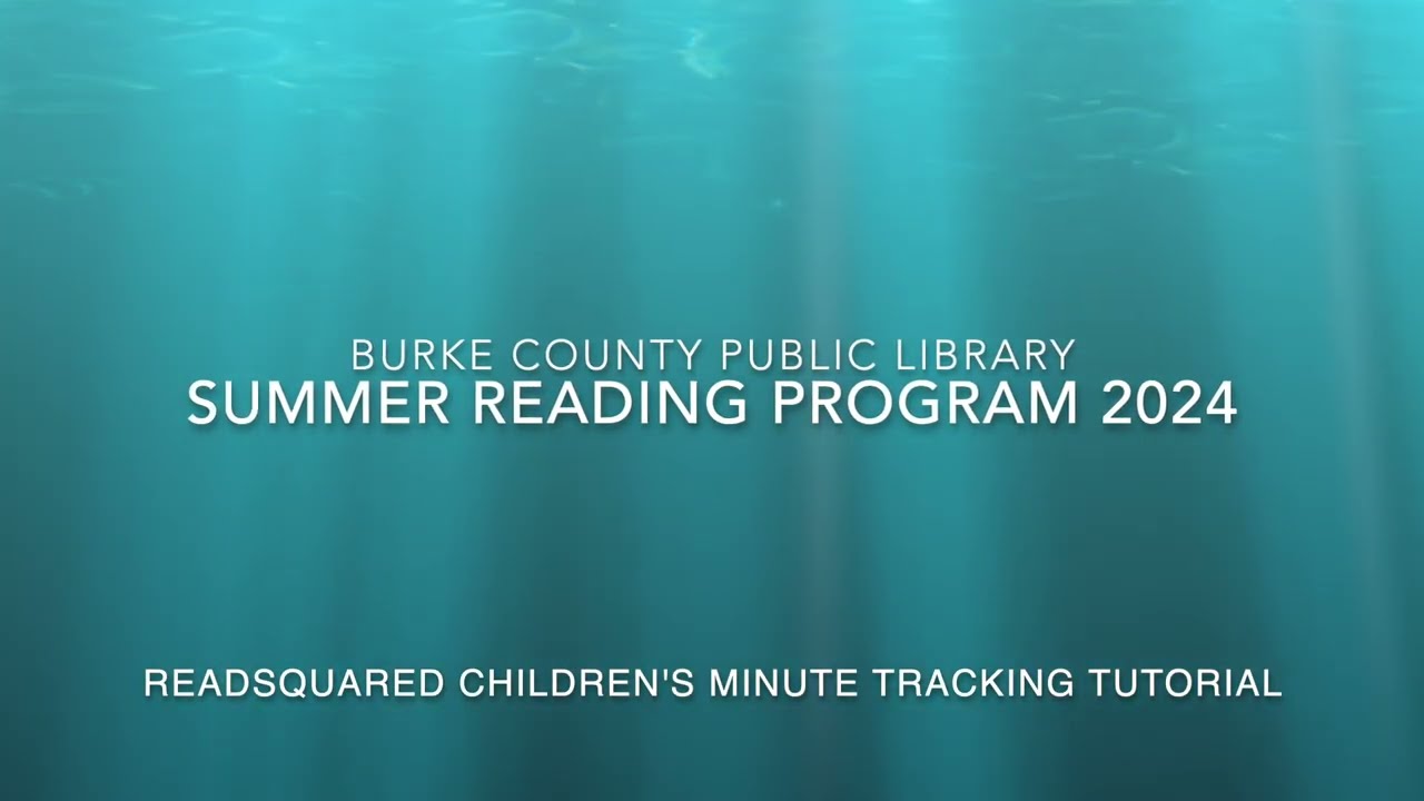 READSquared Minute Tracking & Account Update tutorial for the Children's Summer Reading Program