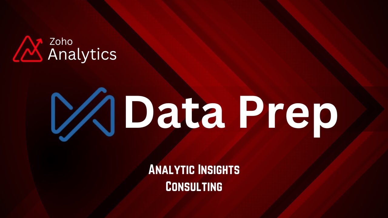 Zoho Analytics: Data Prep