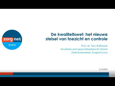 De inwerkingtreding van de kwaliteitswet: nieuwe bepalingen over toezicht en controle