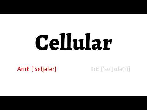 How to Pronounce cellular in American English and British English