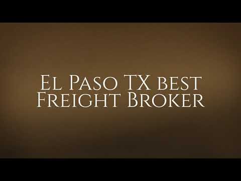 Best Freight Broker El Paso TX 720p