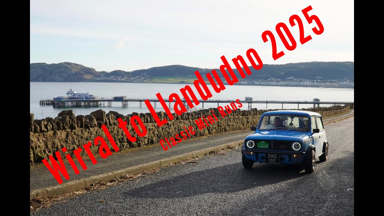 Wirral to Llandudno 2025 - [Classic Mini Events]