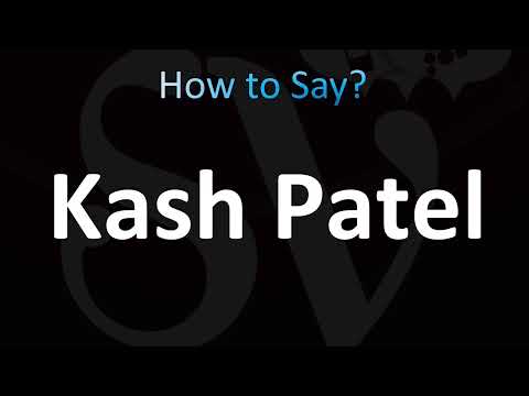 How to Pronounce Kash Patel (CORRECTLY!)