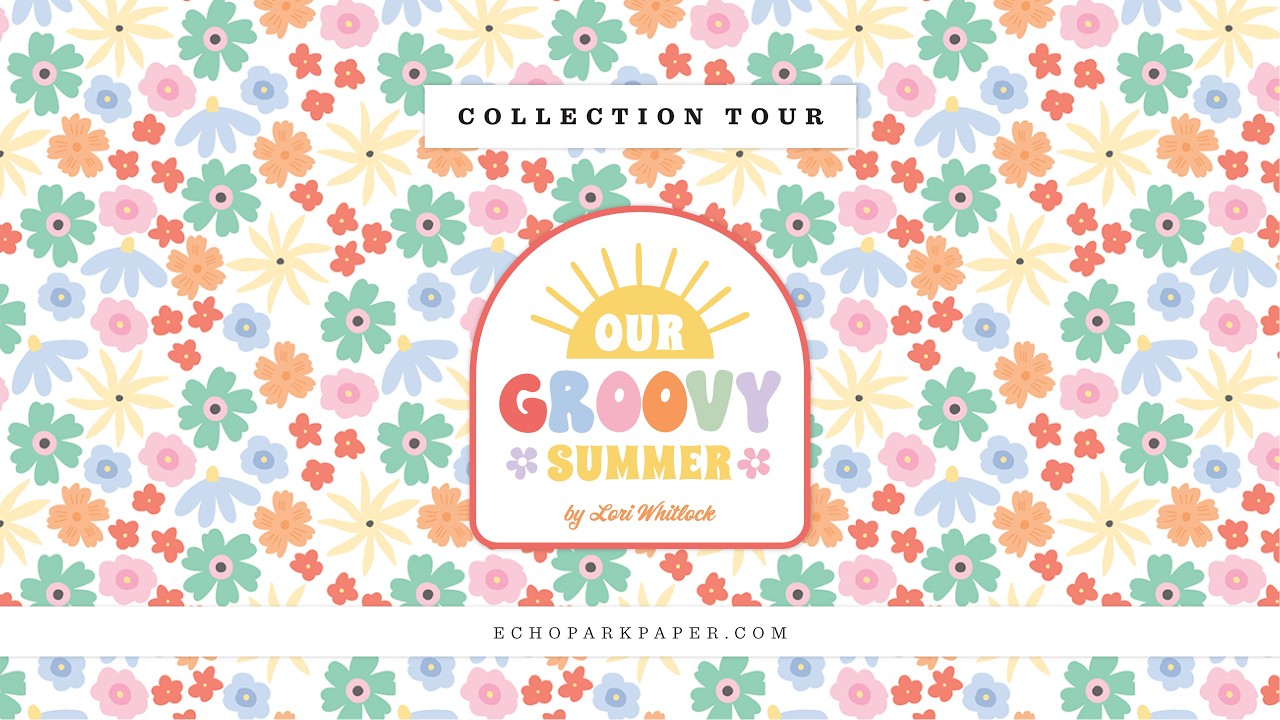 Our Groovy Summer Collection