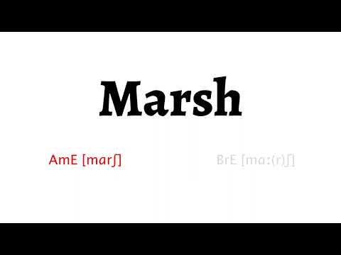 How to Pronounce marsh in American English and British English