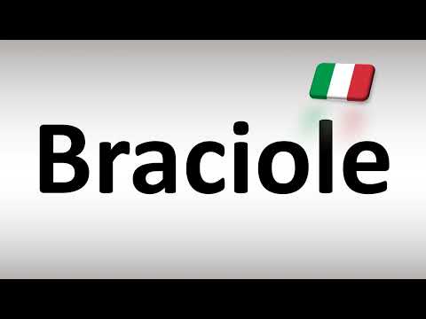 How to Pronounce Braciole?
