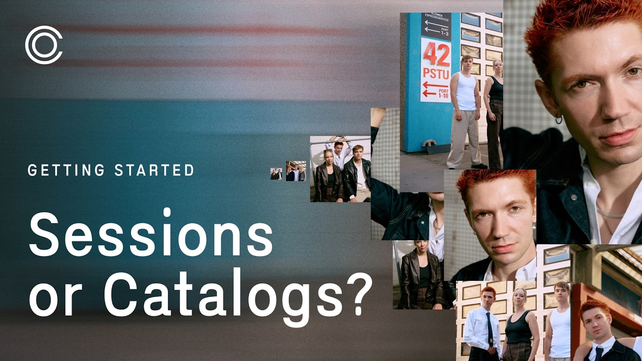 Sessions or Catalogs? | Getting Started | Tutorial
