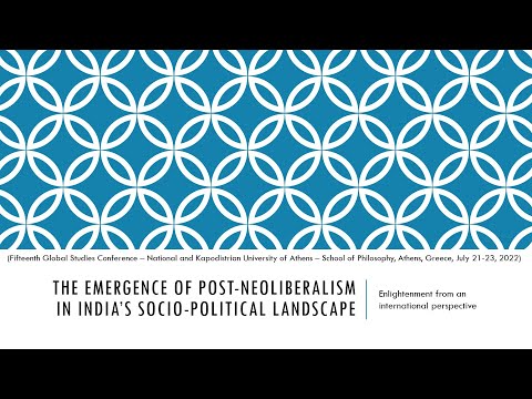 The Emergence of Post Neoliberalism in India’s Socio Political Landscape