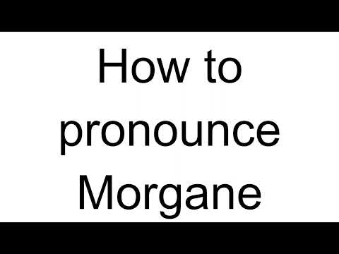How to Pronounce Morgane (French)