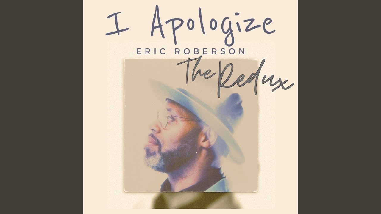 I Apologize (The Redux)