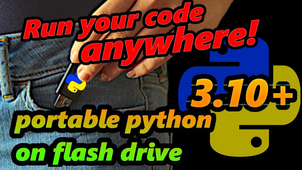 How to install python on flash drive & make it portable! Tutorial how to do it to Run code ANYWHERE