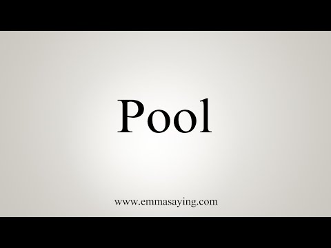 How To Say Pool