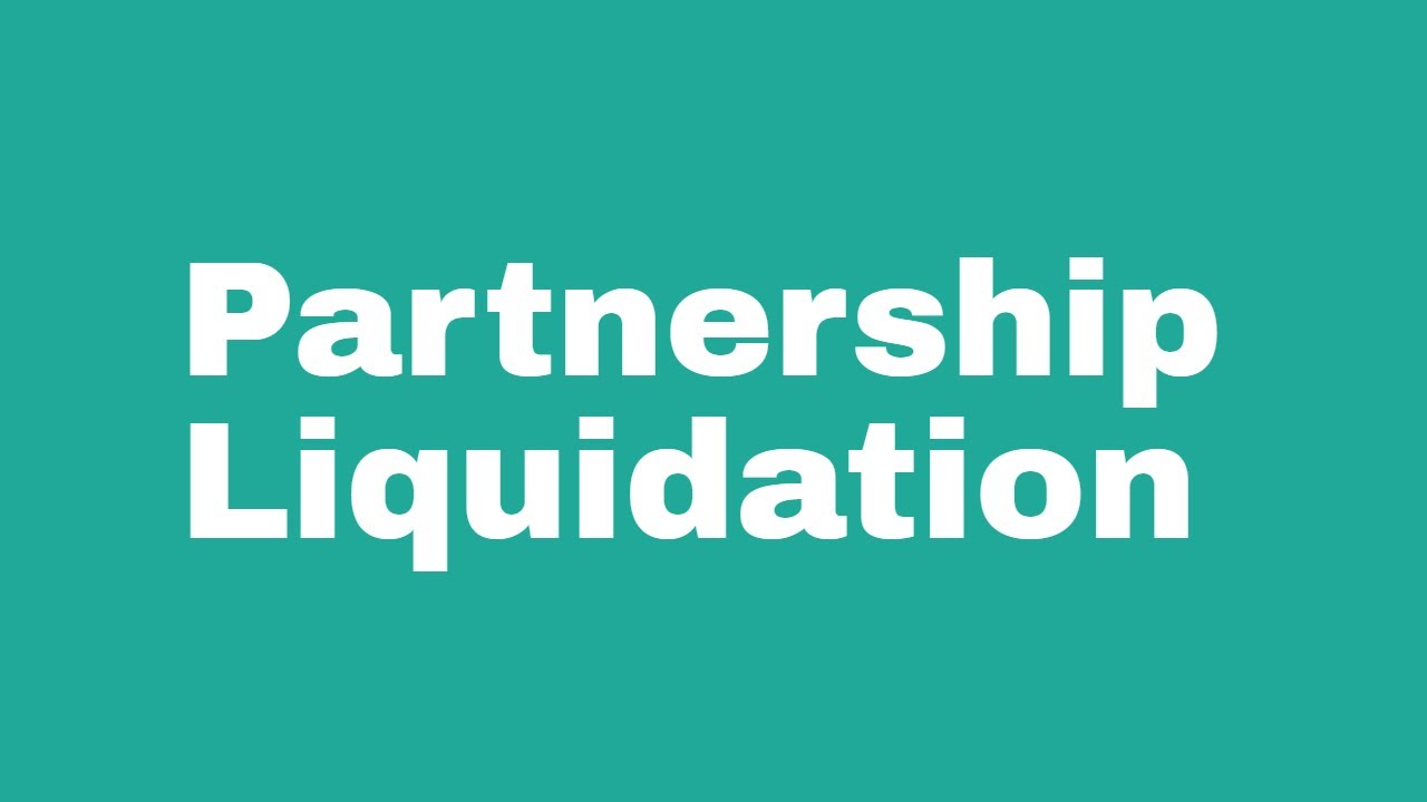 Partnership Liquidation