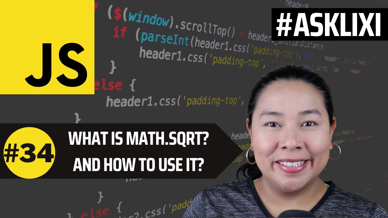 Chapter 34: Javascript Tutorial - What is Math.sqrt ? How can you use Math.sqr?