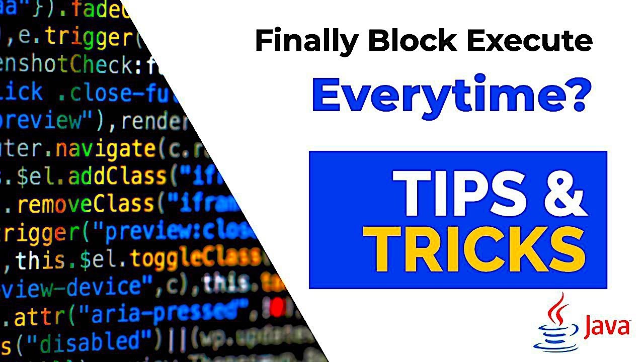 Does Finally Block Always Execute? | Java Tips And Tricks
