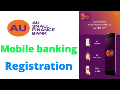 AU small finance bank mobile banking registration