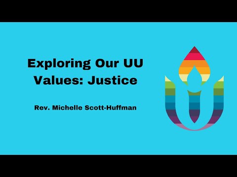 Exploring Our UU Values: Justice – First UU of Springfield MO