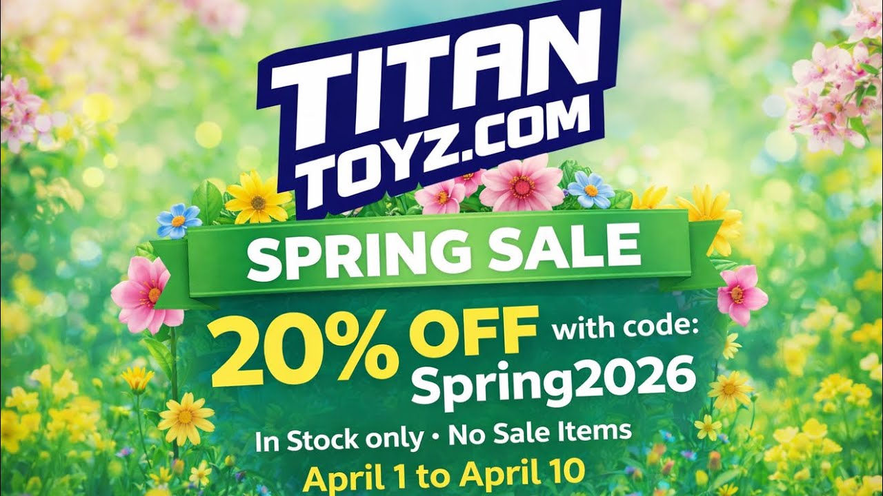 New 20 percent off action figures sales at Titan Toyz 