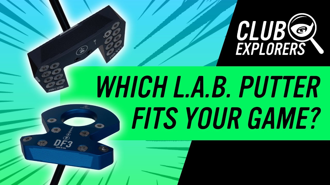 Which L.A.B. Putter Is Right For You? Find Out!