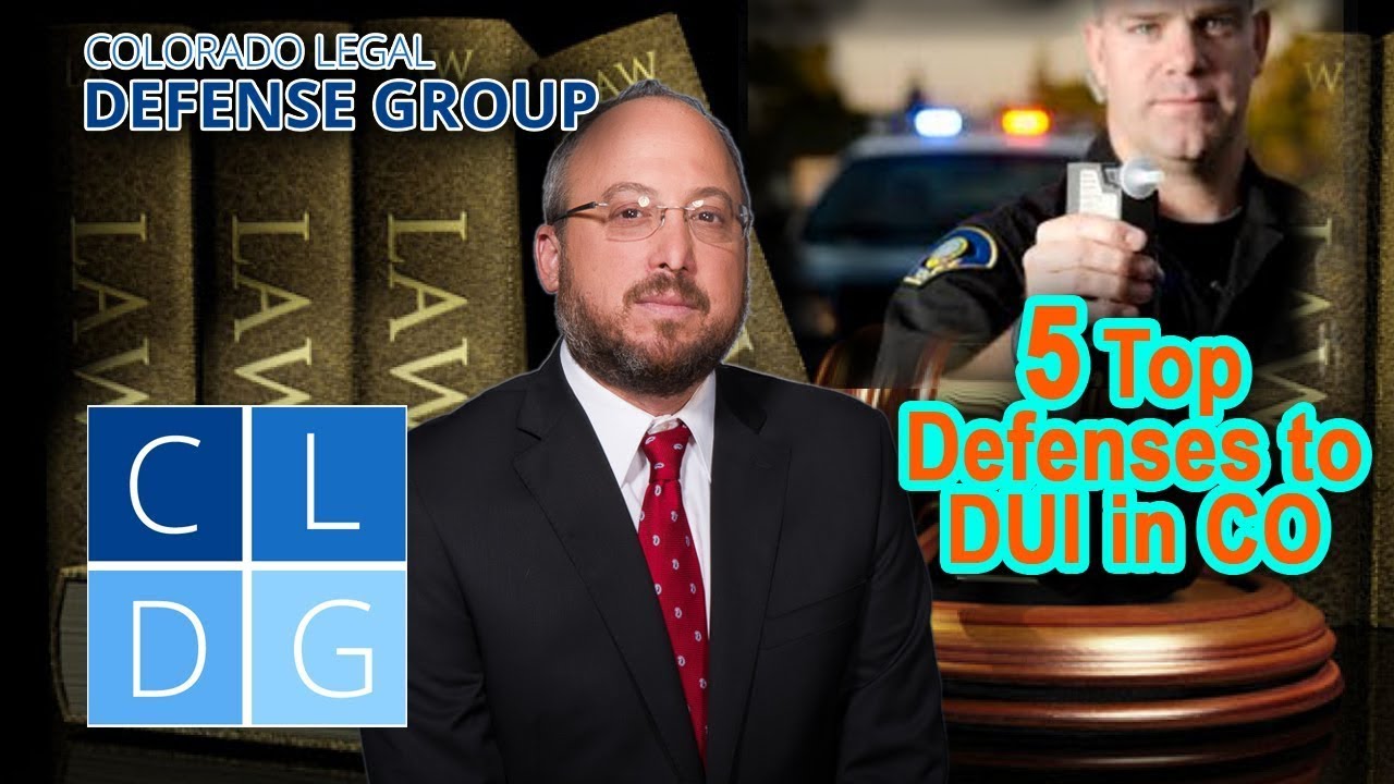 5 Top Defenses to DUI in Colorado